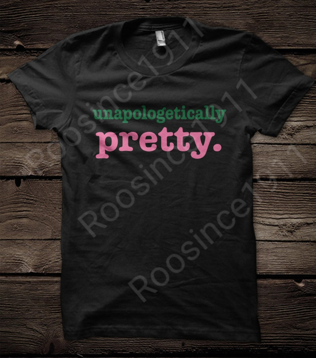 Unapologetically Pretty Alpha Kappa Alpha Tshirt – Roo Since 1911